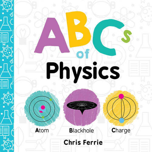ABC's of Physics | A book for geek babies!